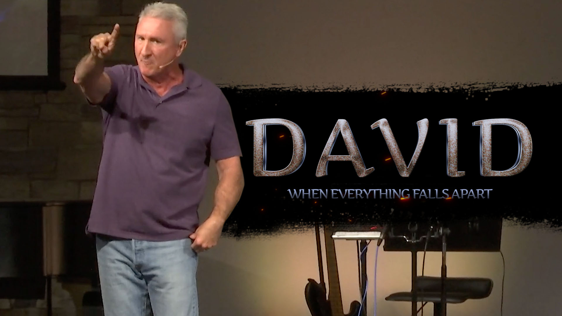Sunday, August 19, 2018 – The Life of David: When Everything Falls ...